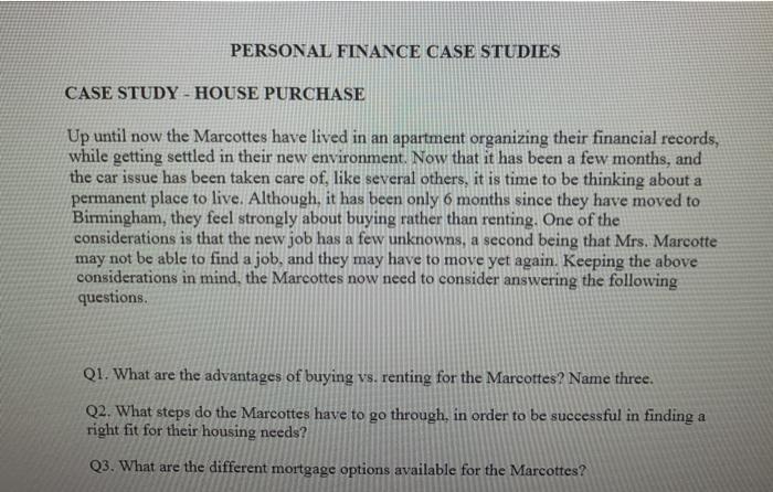 PERSONAL FINANCE CASE STUDIES CASE STUDY - HOUSE | Chegg.com