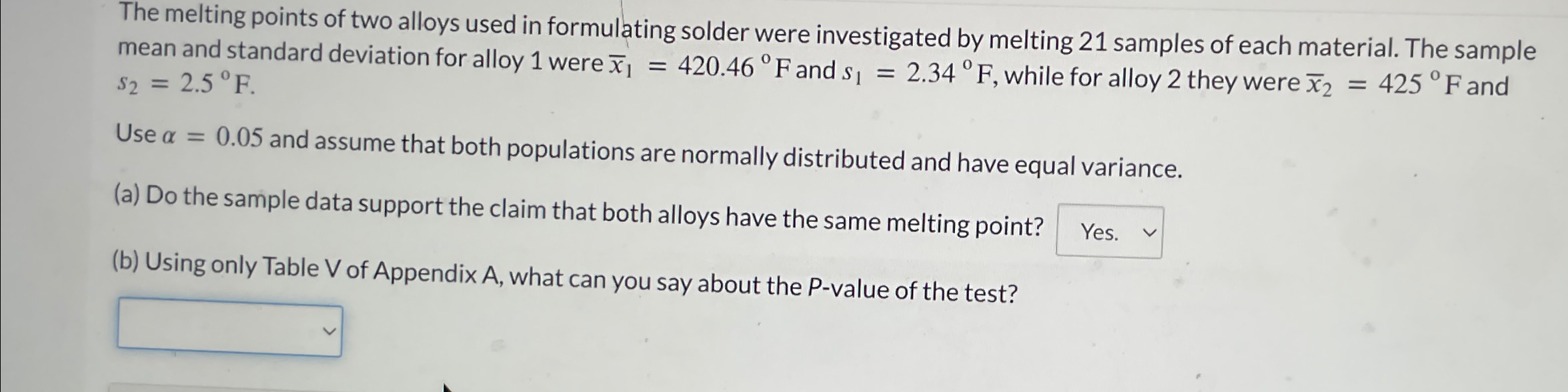 Solved The melting points of two alloys used in formulating | Chegg.com