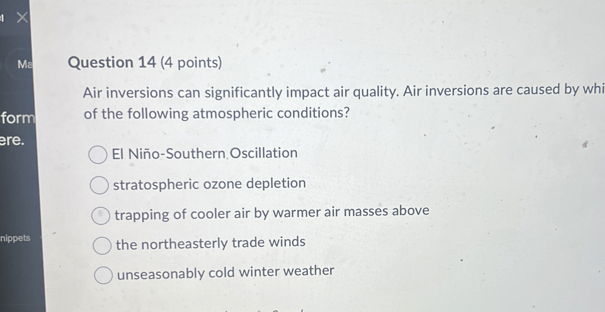 Solved M= ﻿Question 14 (4 ﻿points)Air inversions can | Chegg.com