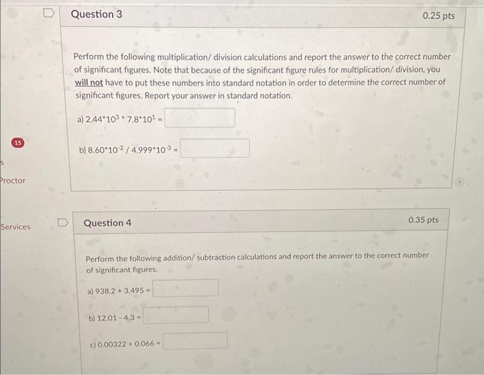 Solved Perform the following multiplication/ division | Chegg.com