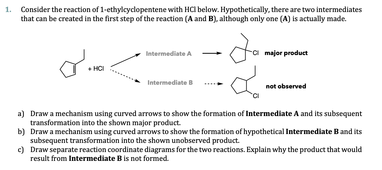 Solved Consider the reaction of 1-ethylcyclopentene with HCl | Chegg.com