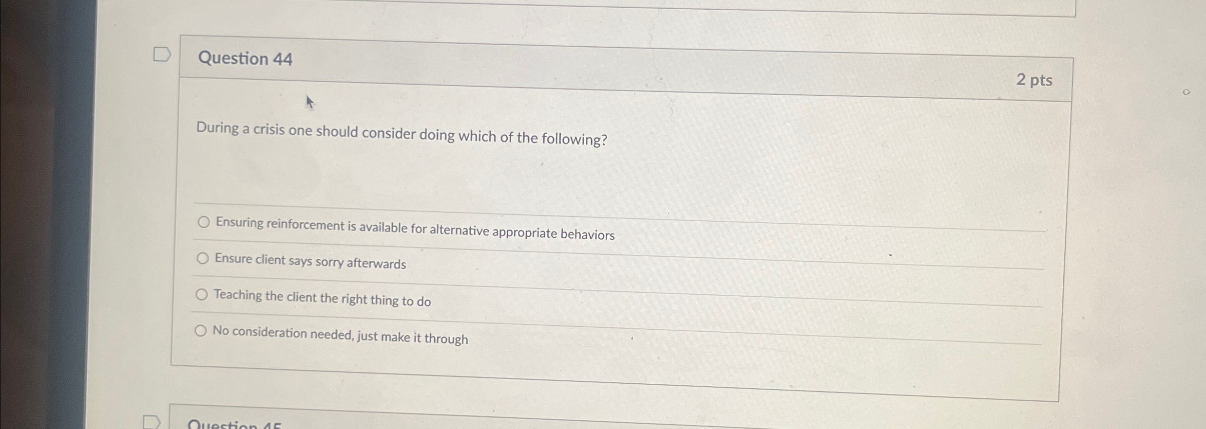 Solved Question 442 ﻿ptsDuring a crisis one should consider | Chegg.com