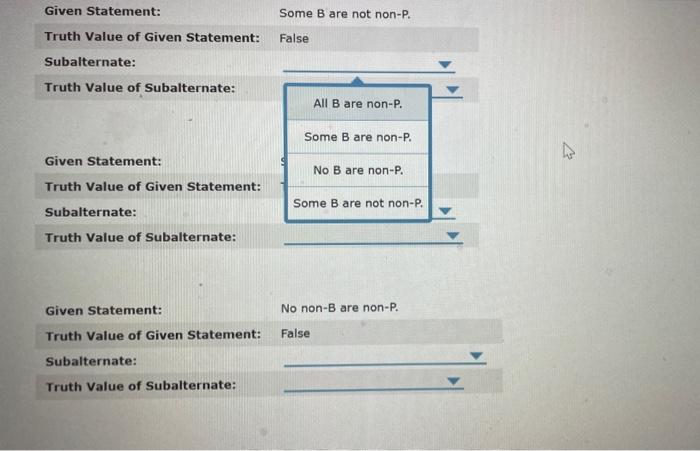 Given Statement: Some B are not non-P. Truth Value of | Chegg.com