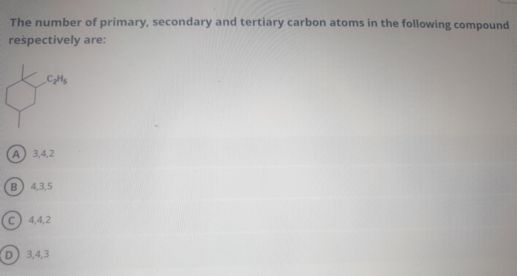 Solved The number of primary, secondary and tertiary carbon | Chegg.com