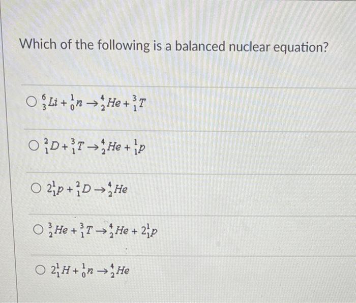 Solved Which of the following is a balanced nuclear | Chegg.com