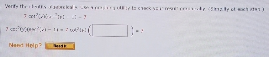 Solved Verify the identity algebraically. Use a graphing | Chegg.com