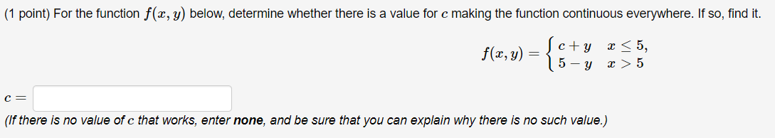 Solved (1 ﻿point) ﻿For the function f(x,y) ﻿below, determine | Chegg.com