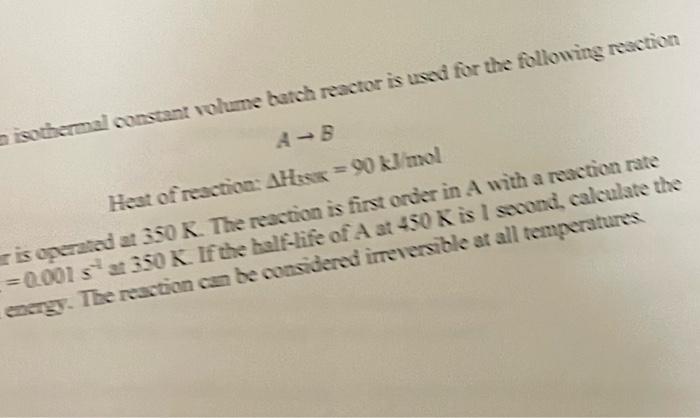 Solved isothermal constant volume batch reactor is used for | Chegg.com