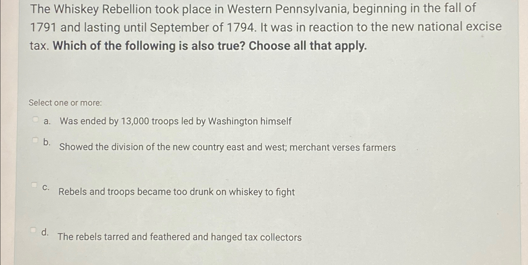 The Whiskey Rebellion took place in Western | Chegg.com