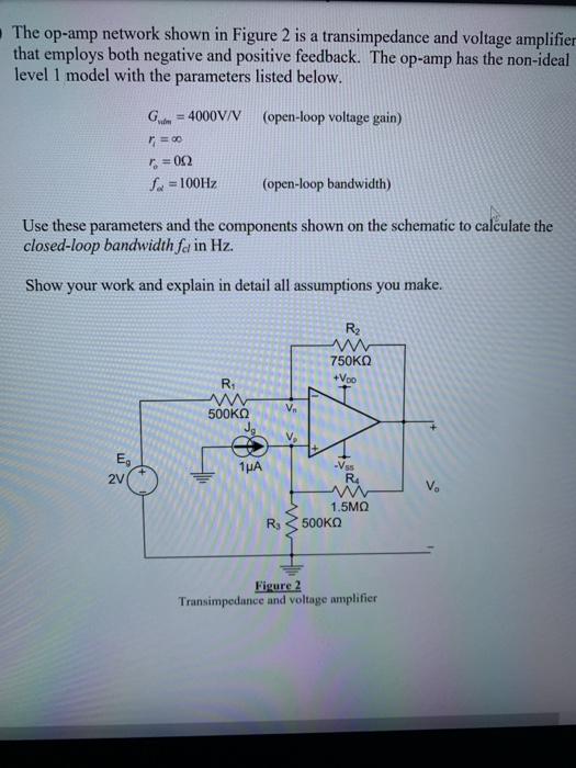 Solved The op-amp network shown in Figure 2 is a | Chegg.com