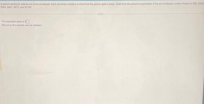 Solved A persice randomly salects one of six onvelopes. Each | Chegg.com