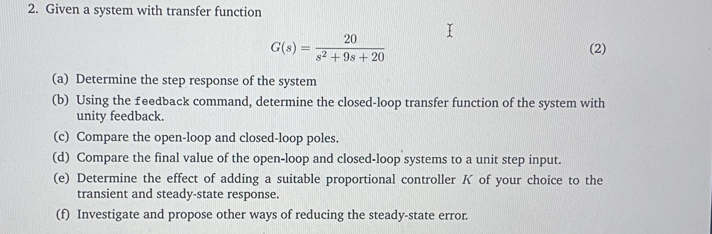 Solved Given a system with transfer | Chegg.com