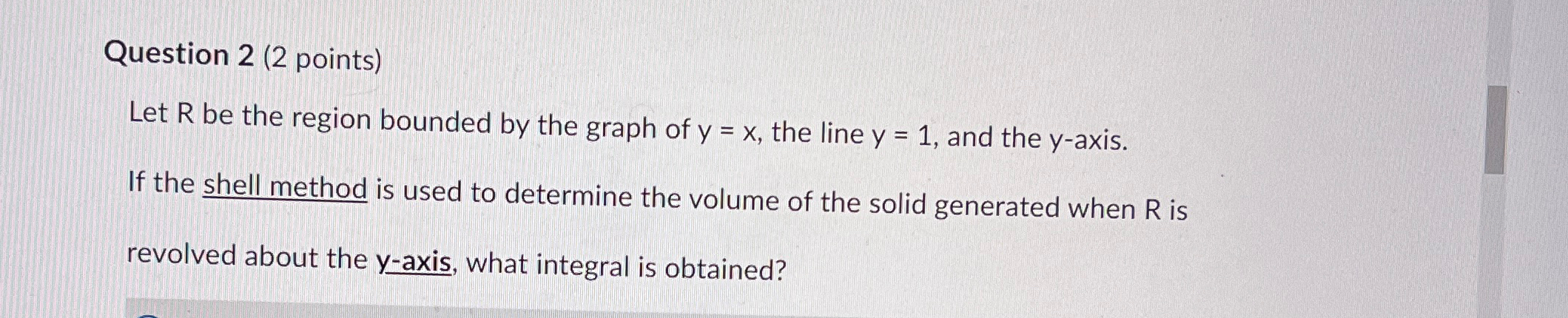 Solved Question 2 (2 ﻿points)Let R ﻿be the region bounded by | Chegg.com