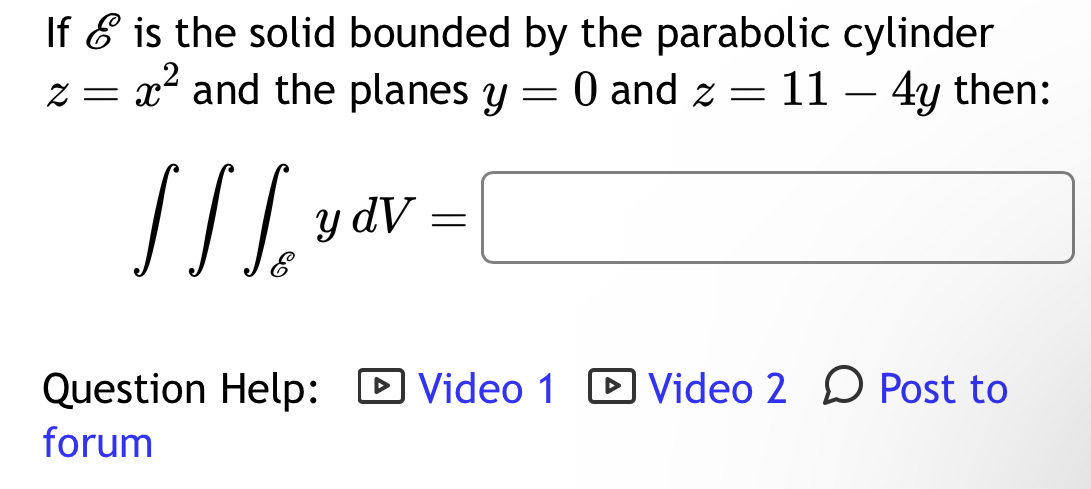 Solved If E ﻿is the solid bounded by the parabolic cylinder | Chegg.com