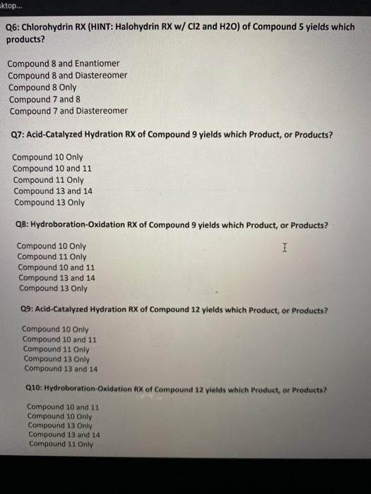 Solved Q1 Compound 5 Is A Mono Substituted Alkene