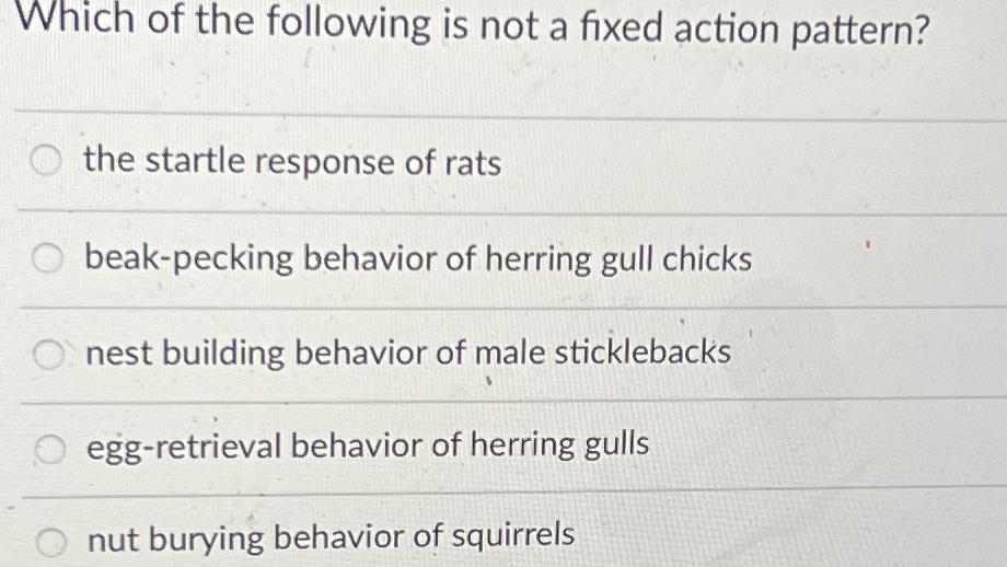 Solved Which of the following is not a fixed action | Chegg.com