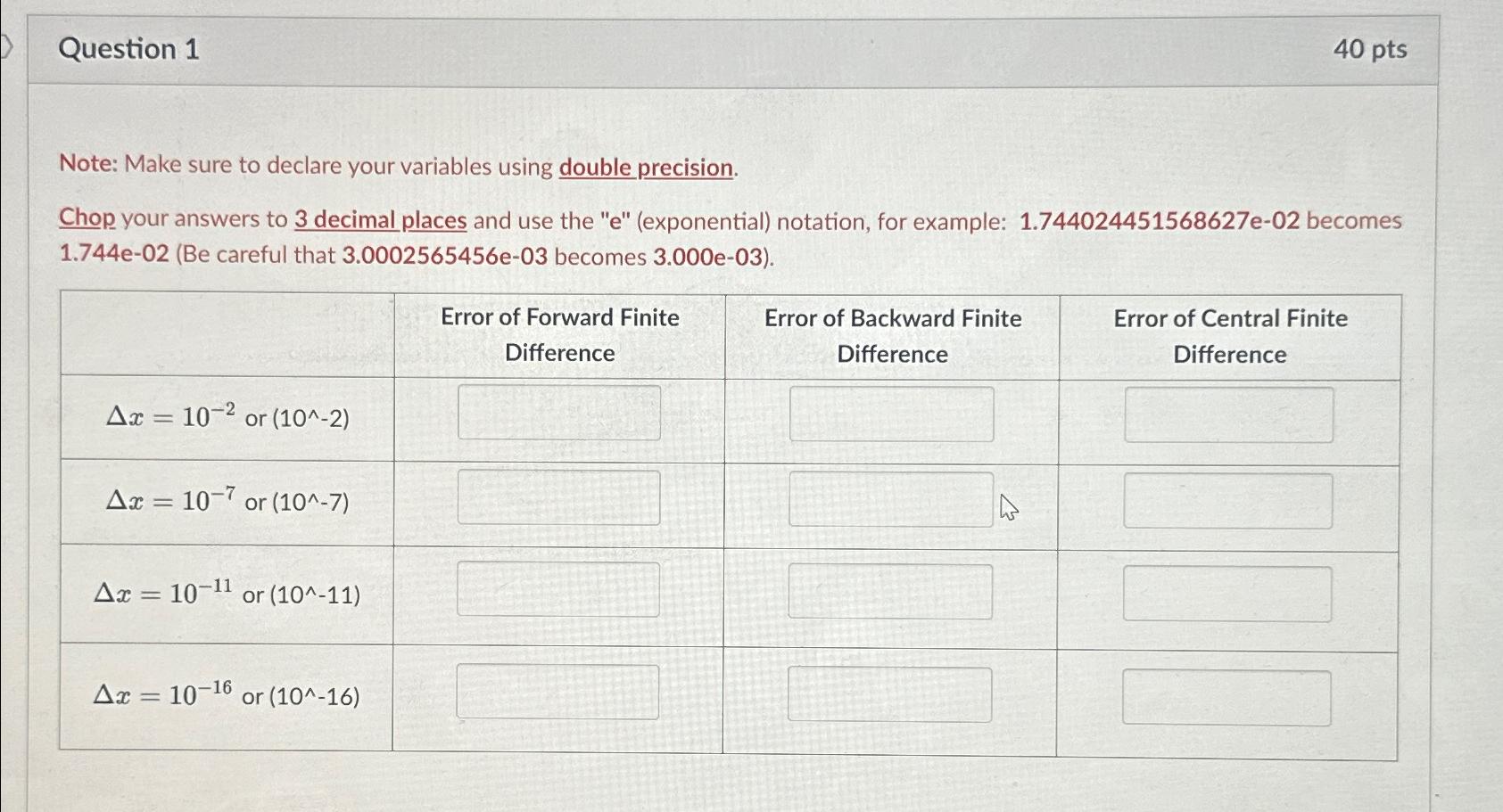 Solved Question 1\\n40 pts\\nNote: Make sure to declare your | Chegg.com
