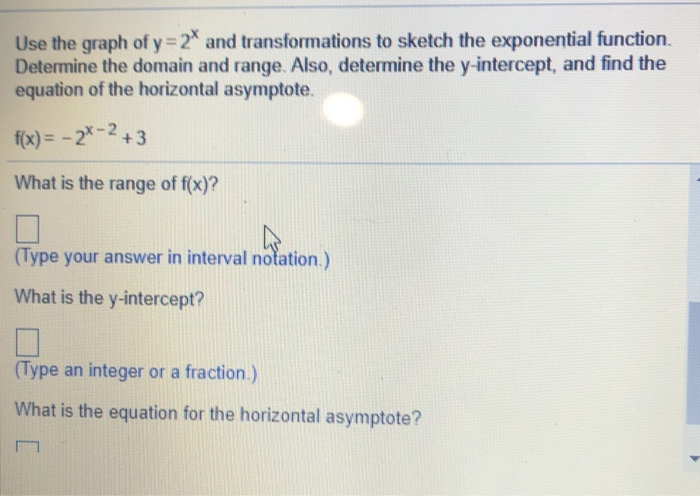 Solved Use the graph of y = 2 and transformations to sketch | Chegg.com