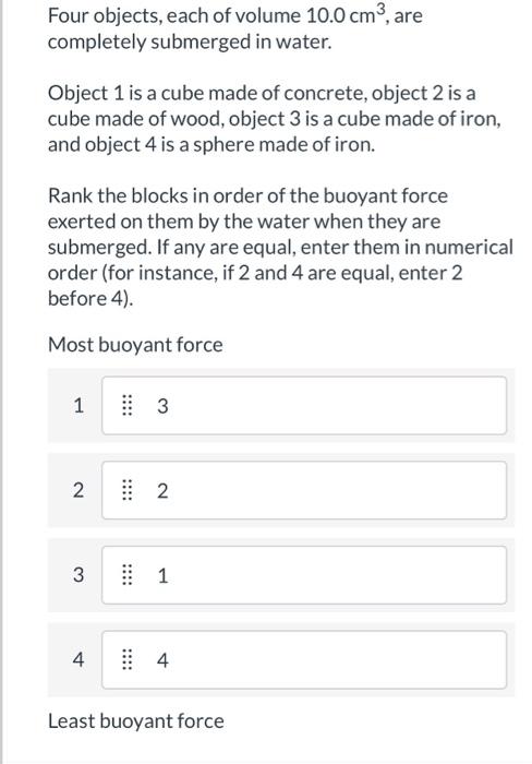 Solved completely submerged in water. Object 1 is a cube | Chegg.com