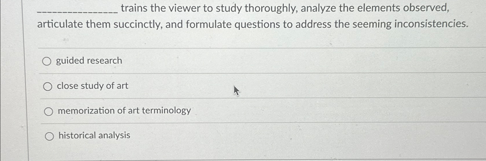 Solved trains the viewer to study thoroughly, analyze the | Chegg.com