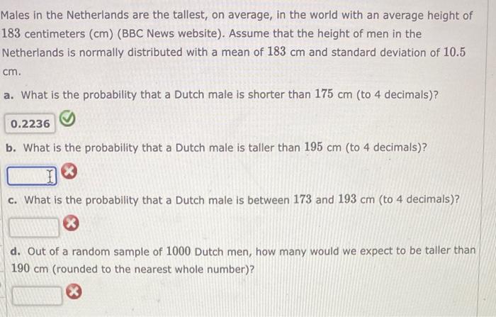 Solved Males in the Netherlands are the tallest, on average, | Chegg.com