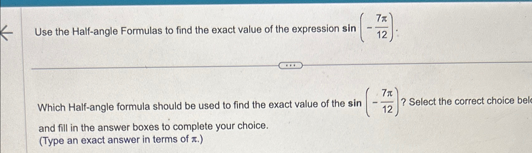 Solved Use the Half-angle Formulas to find the exact value | Chegg.com