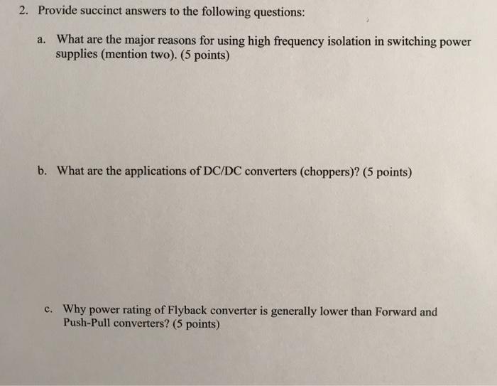 Solved 2. Provide succinct answers to the following | Chegg.com