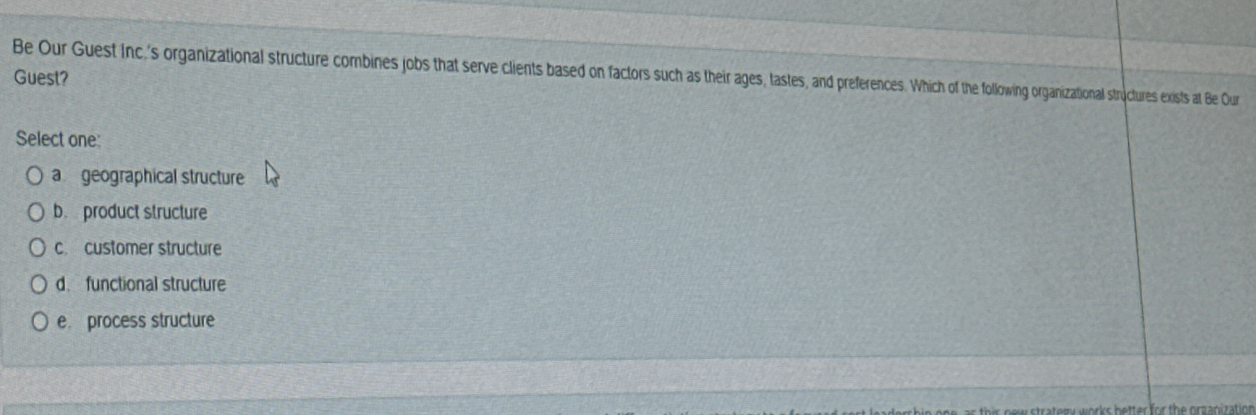 Solved Be Our Guest Inc's organizational structure combines | Chegg.com