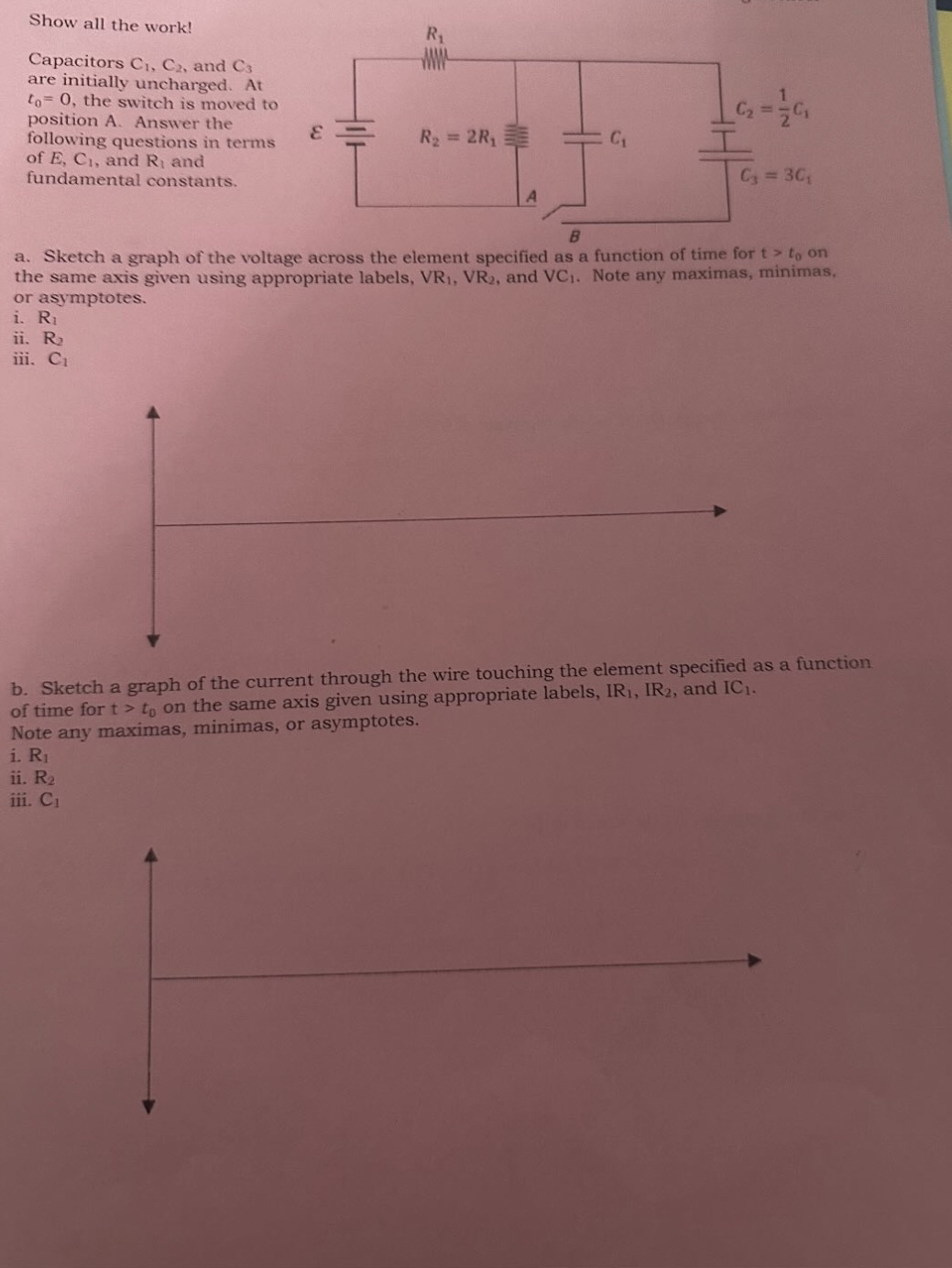 PLEASE ANSWER ALL PARTS!! c. ﻿After a very long time, | Chegg.com