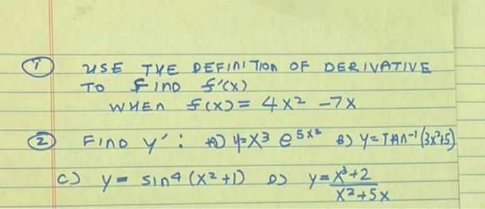 Solved o USE TYE DEFINITION OF DERIVATIVE To fino '(X) WHE | Chegg.com