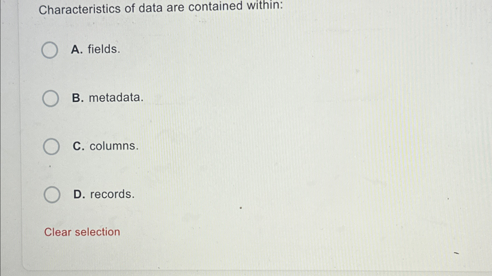 Solved Characteristics of data are contained within:A. | Chegg.com