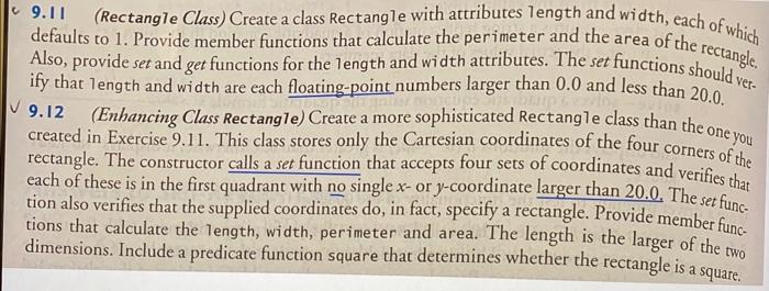 Solved 9.1I (Rectangle Class) Create a class Rectangle with | Chegg.com Solved 9.1I (Rectangle Class) Create a class Rectangle with | Chegg.com