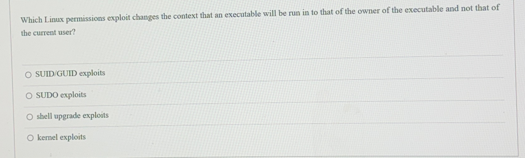 Solved Which Linux permissions exploit changes the context | Chegg.com