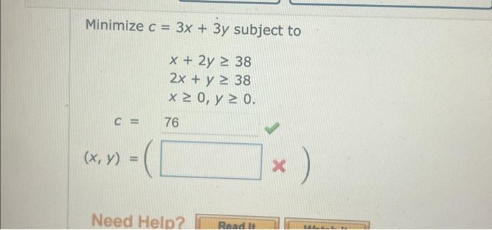 Solved Minimize C 3x 3y Subject To X 2y≥382x Y≥38x≥0 Y≥0