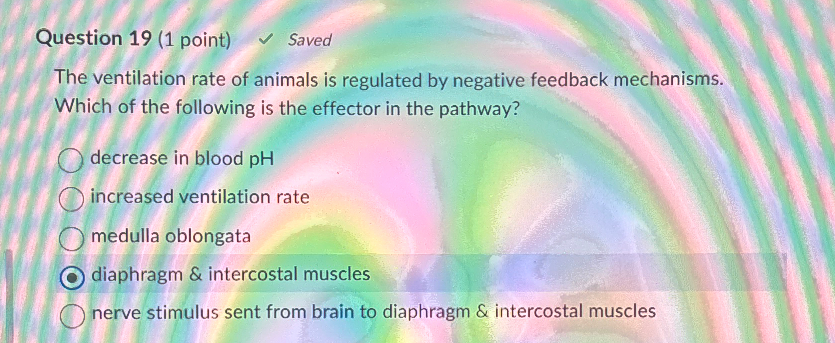 Solved Question 19 (1 ﻿point) ﻿SavedThe ventilation rate of | Chegg.com