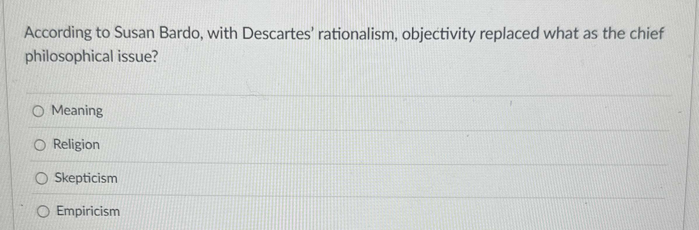 Solved According to Susan Bardo, with Descartes' | Chegg.com