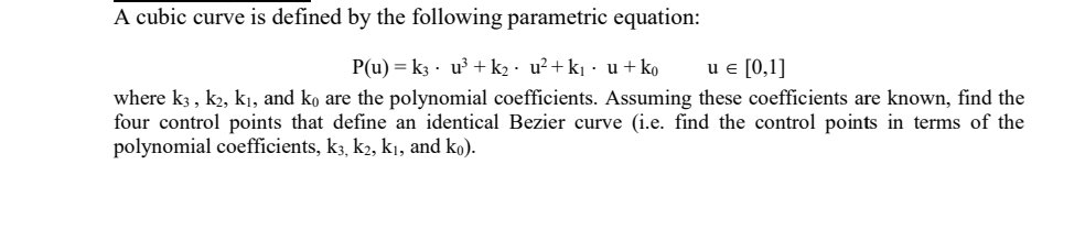 Solved A cubic curve is defined by the following parametric | Chegg.com
