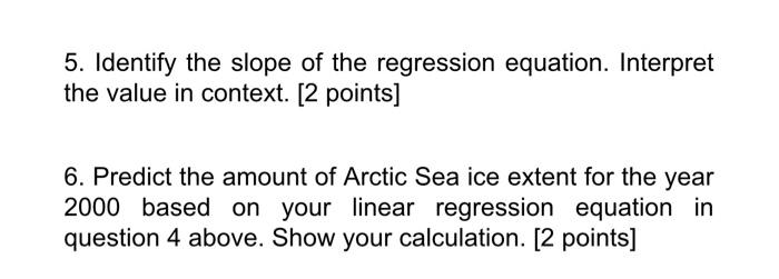 Solved 5. Identify the slope of the regression equation. | Chegg.com