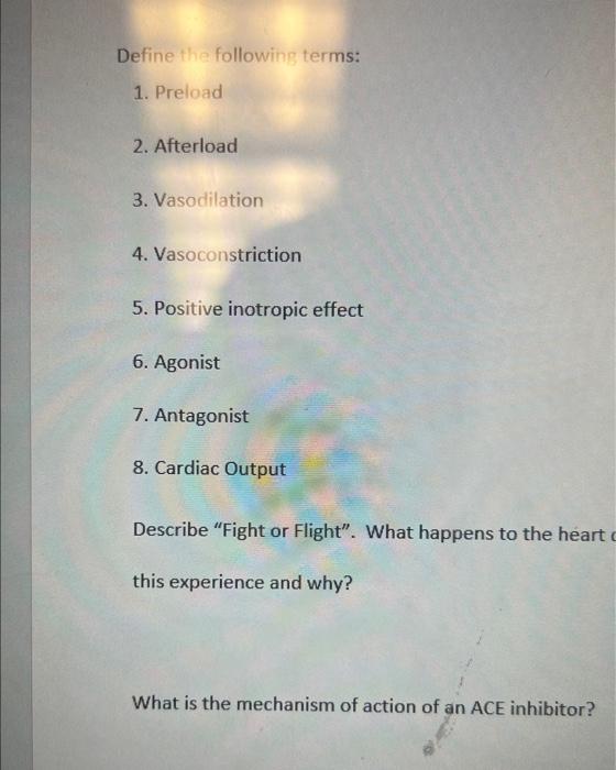 Define the following terms: 1. Preload 2. Afterload | Chegg.com