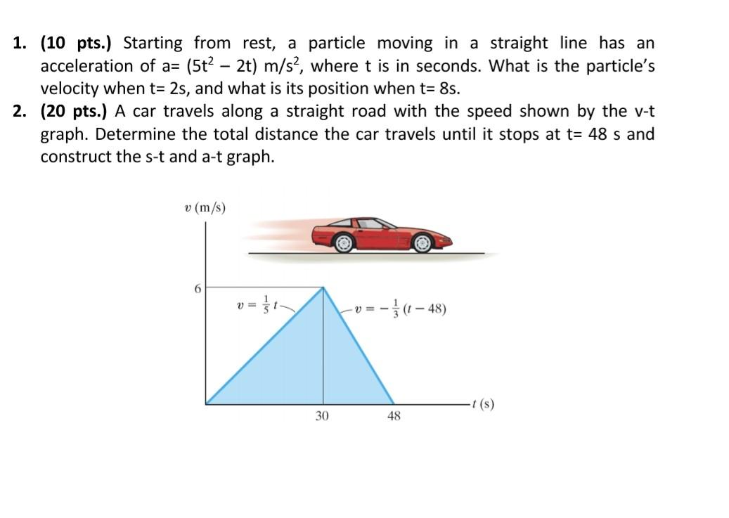 Solved 1. (10 pts.) Starting from rest, a particle moving in | Chegg.com