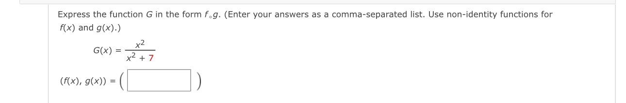 Solved Express the function G ﻿in the form f@g. (Enter your | Chegg.com