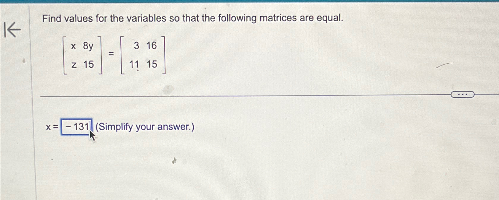Solved Find values for the variables so that the following | Chegg.com