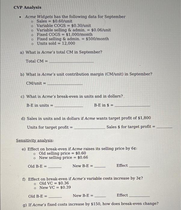 Solved CVP Analysis - Acme Widgets has the following data | Chegg.com