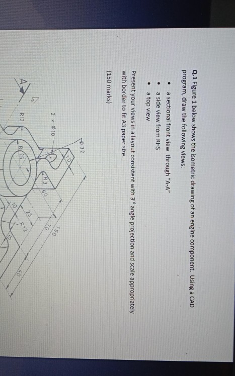 Solved Q.1 Figure 1 below shows the isometric drawing of an | Chegg.com