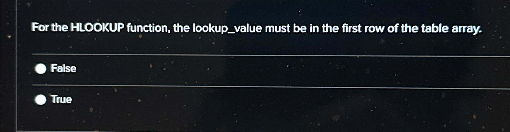 Solved For the HLOOKUP function, the lookup_value must be in | Chegg.com