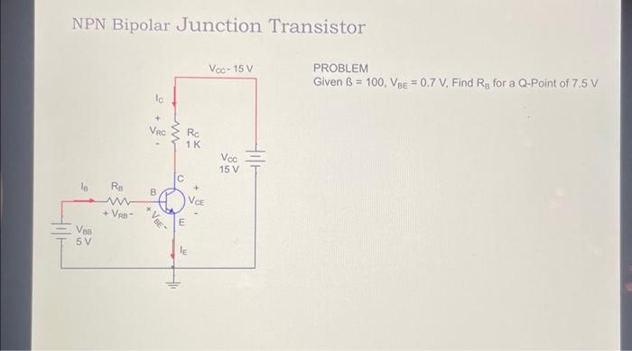 Solved NPN Bipolar Junction Transistor PROBLEM Given | Chegg.com