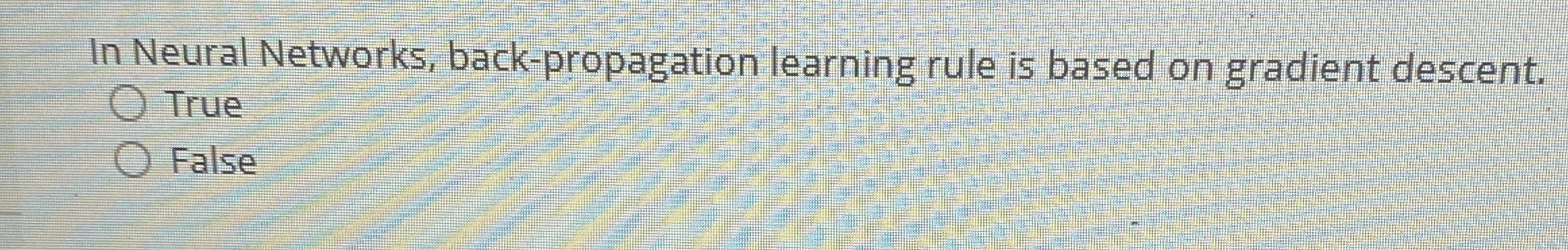 Solved In Neural Networks, back-propagation learning rule is | Chegg.com