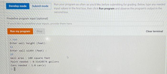 Solved Develop mode Submit mode Run your program as often as | Chegg.com