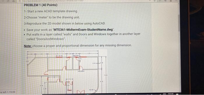 PROBLEM 1 (40 Points): 1- Start a new ACAD template | Chegg.com