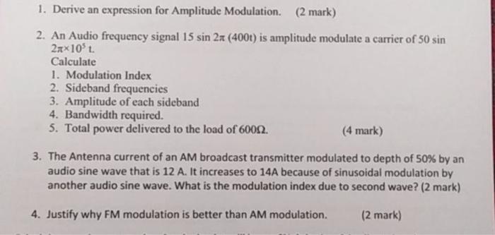 Solved 1. Derive an expression for Amplitude Modulation. (2 | Chegg.com